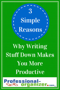 Write Stuff Down to be Productive - Ellen's Blog, Professional ...