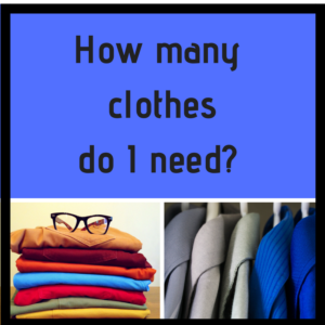 How many clothes do I need? - Ellen's Blog, Professional Organizing for ...