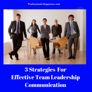 3 Strategies for Effective Team Leadership Communication - Ellen's Blog ...