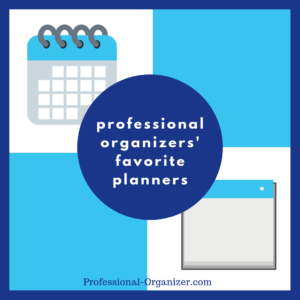 Professional Organizers' Favorite Planners - Ellen's Blog, Professional ...