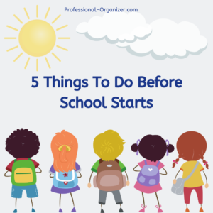 5 Things To Do Before School Starts - Ellen's Blog, Professional ...