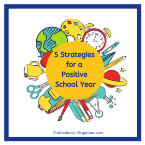 5 Strategies for a Positive School Year - Ellen's Blog, Professional ...