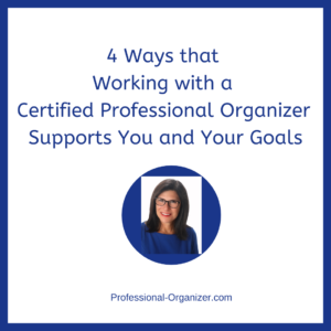 4 Ways that Working with a Certified Professional Organizer Supports ...